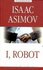 I, Robot = Я, робот : сборник
