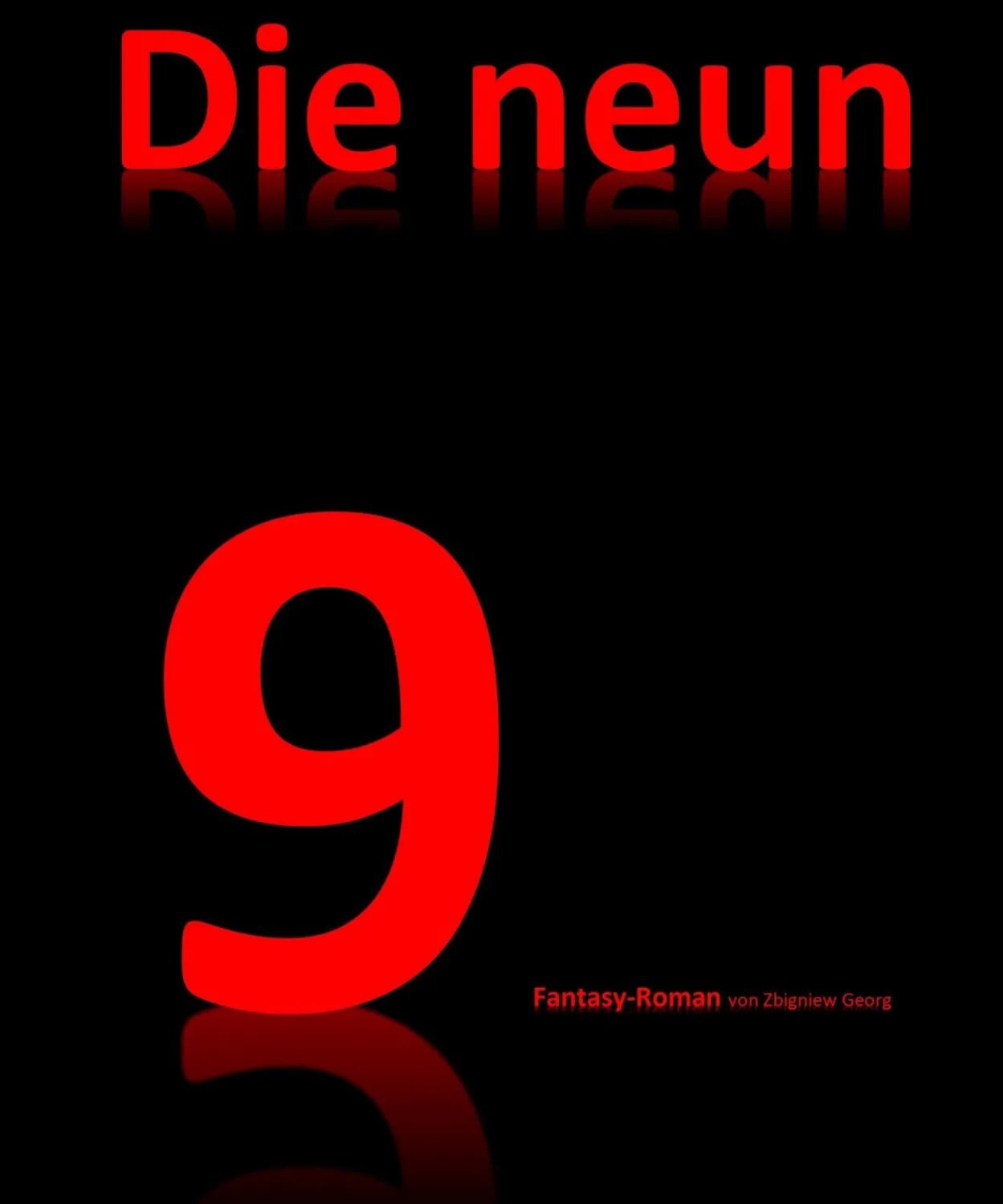 Die neun [Цифровая книга]