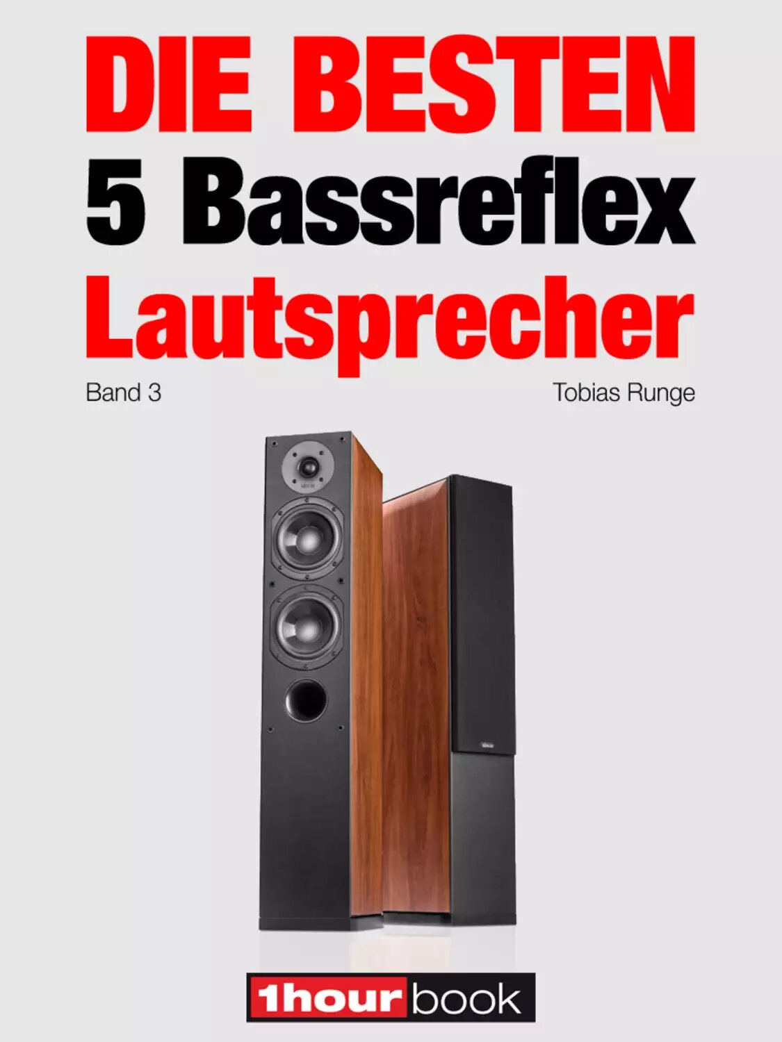 Die besten 5 Bassreflex-Lautsprecher (Band 3) [Цифровая книга]