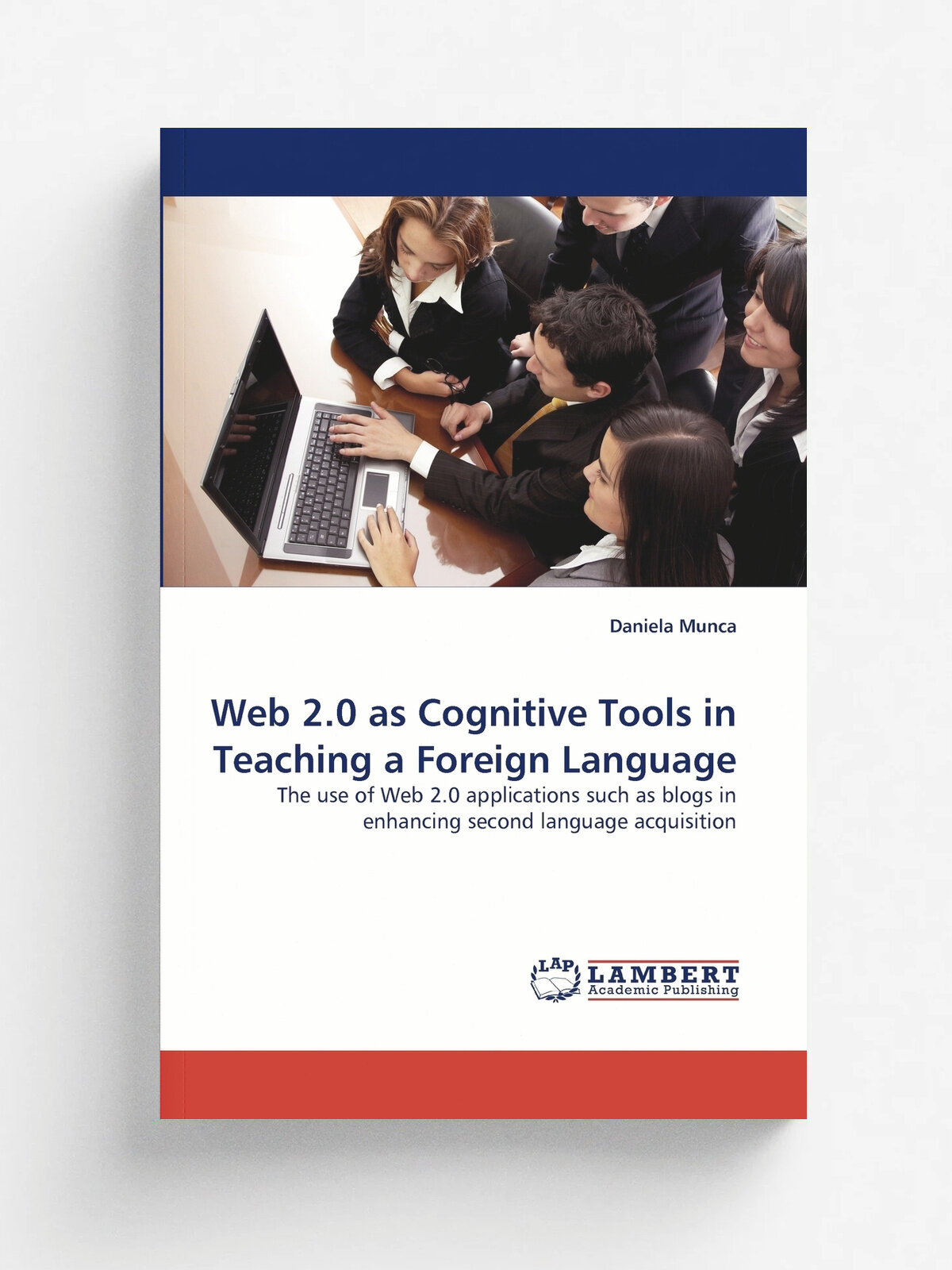 Web 2.0 as Cognitive Tools in Teaching a Foreign Language