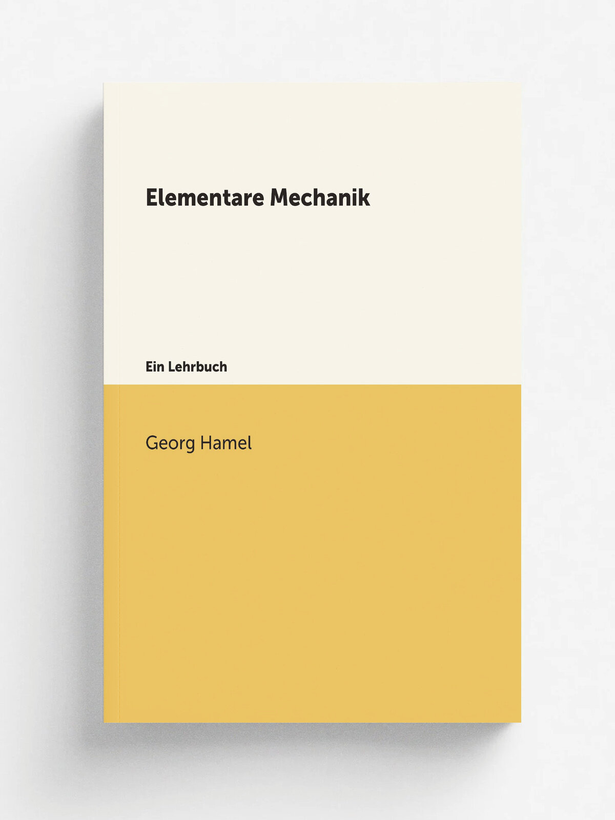 Elementare Mechanik. Ein Lehrbuch