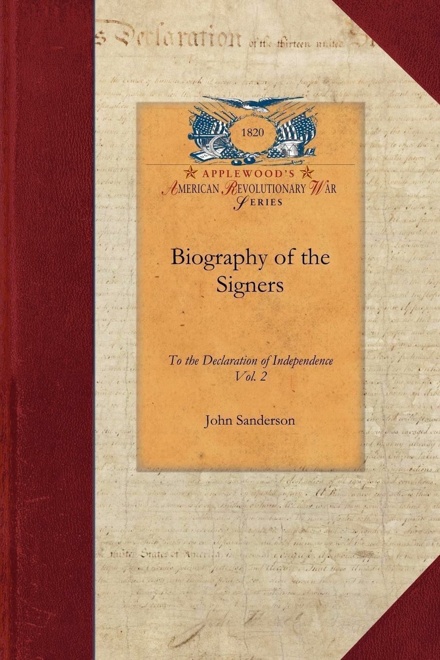 Biography of the Signers V2. Vol. 2