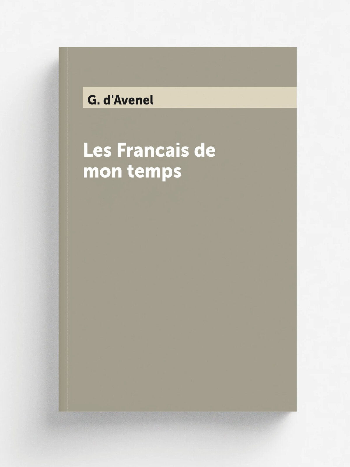 Les Francais de mon temps