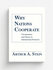 Why Nations Cooperate
