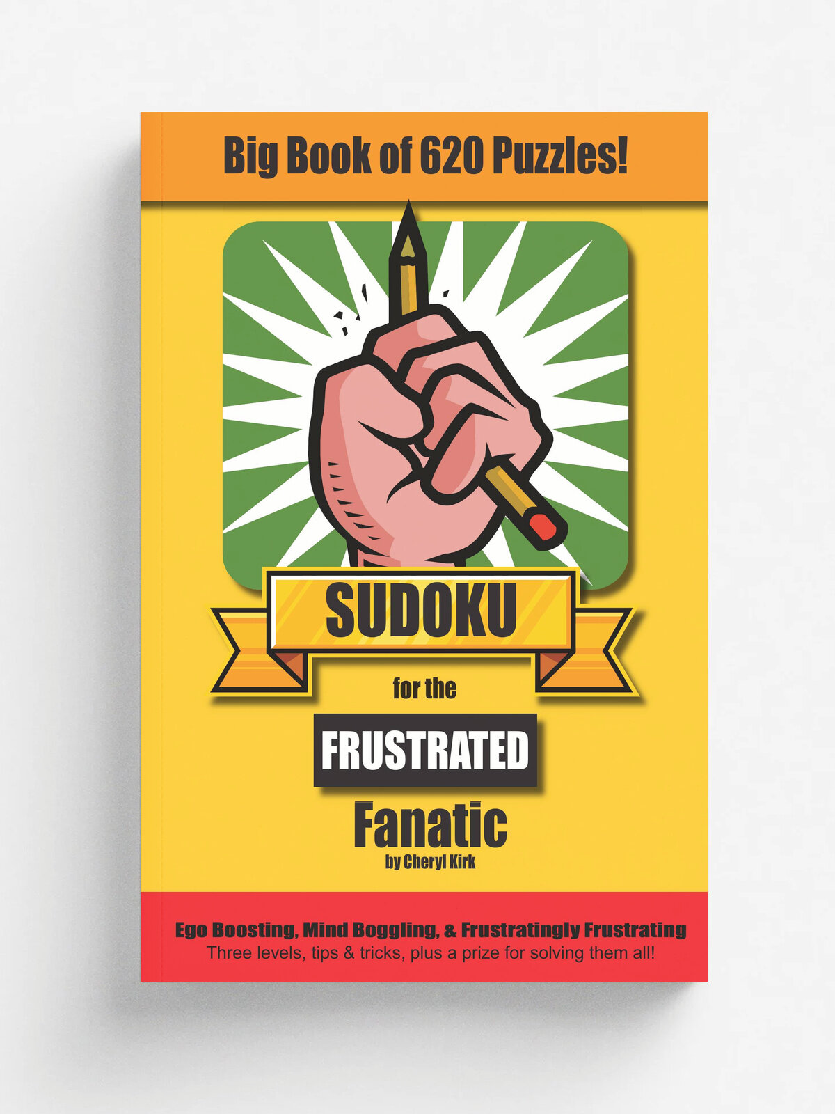 Big Book of 620 Sudoku Puzzles for the Frustrated Fanatic