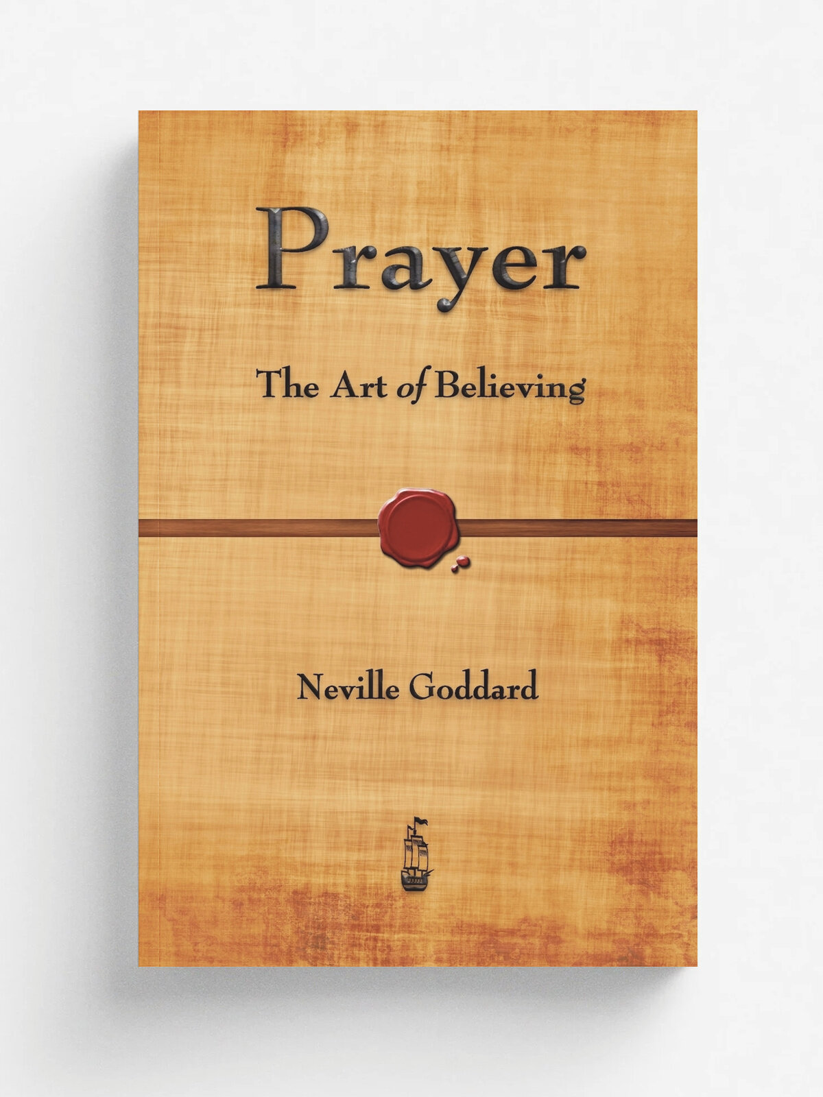 Prayer. The Art of Believing