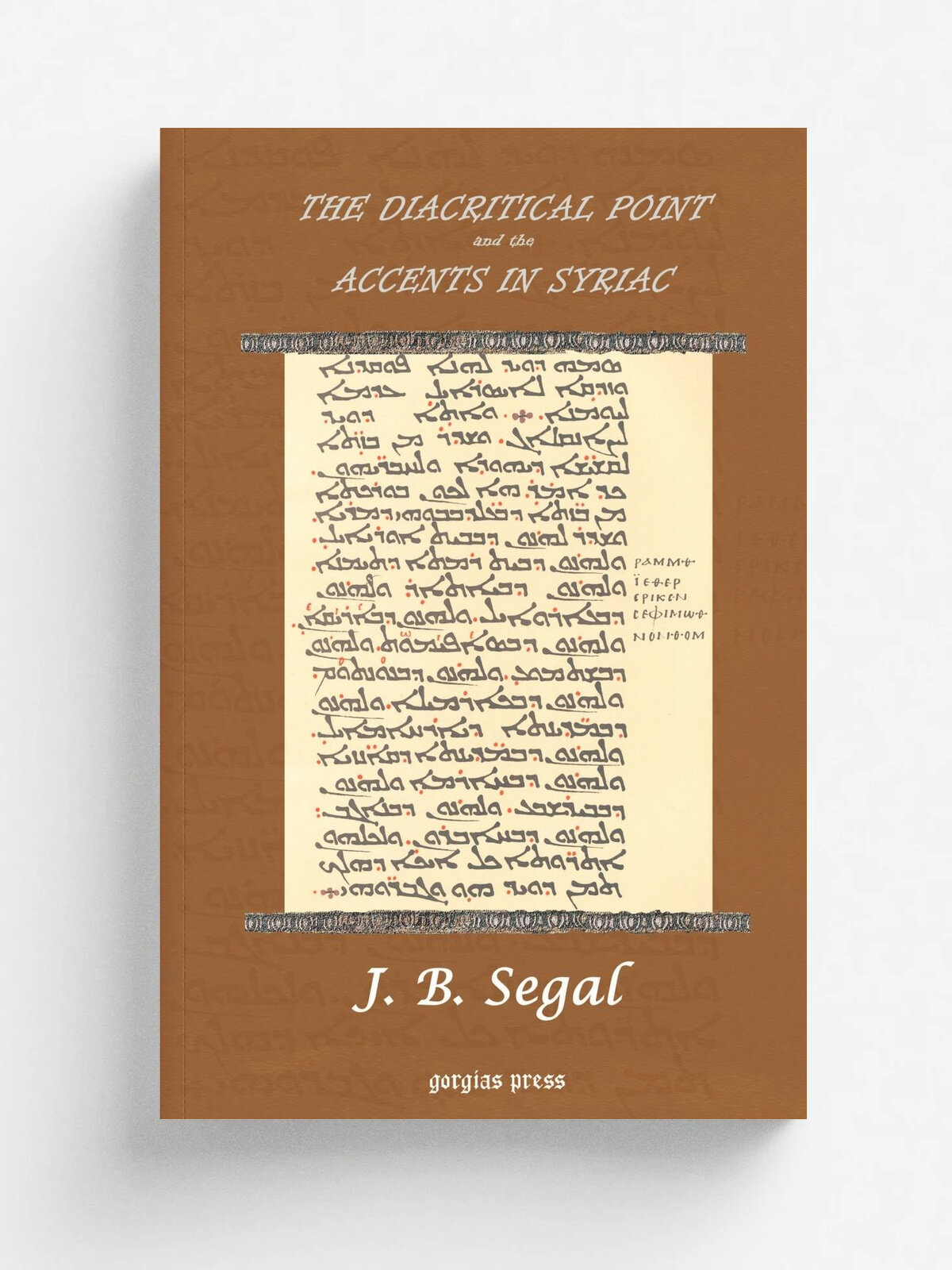 The Diacritical Point and the Accents in Syriac