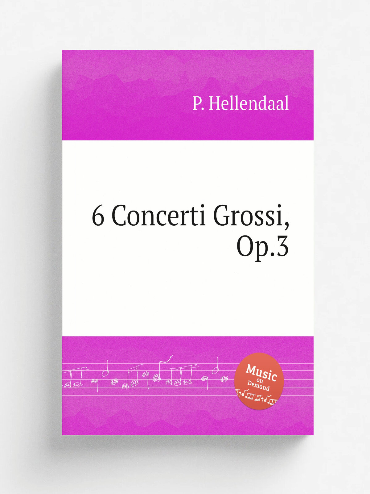 6 Concerti Grossi, Op.3 | P. Hellendaal | Репринт