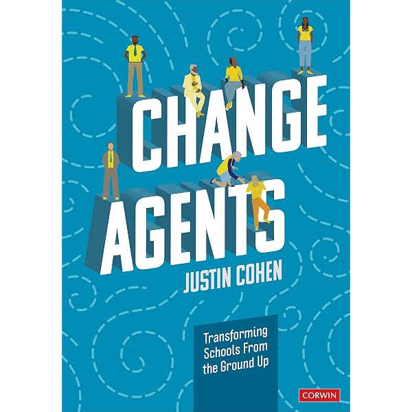 Change Agents: Transforming Schools From the Ground Up，Reprinted paperback book