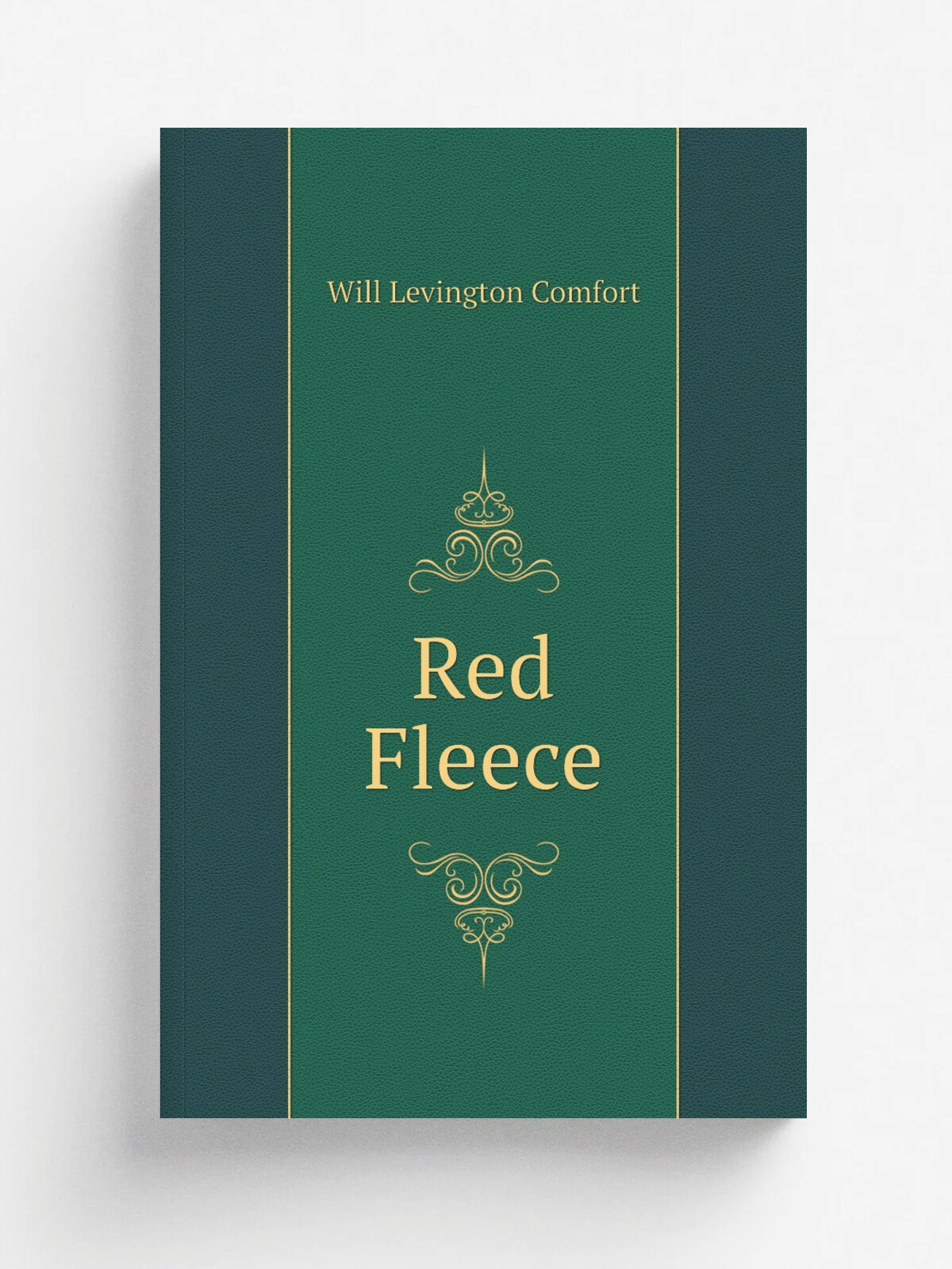 Red Fleece | Comfort Will Levington | 1891 | New York, George H. Doran Co | Репринт