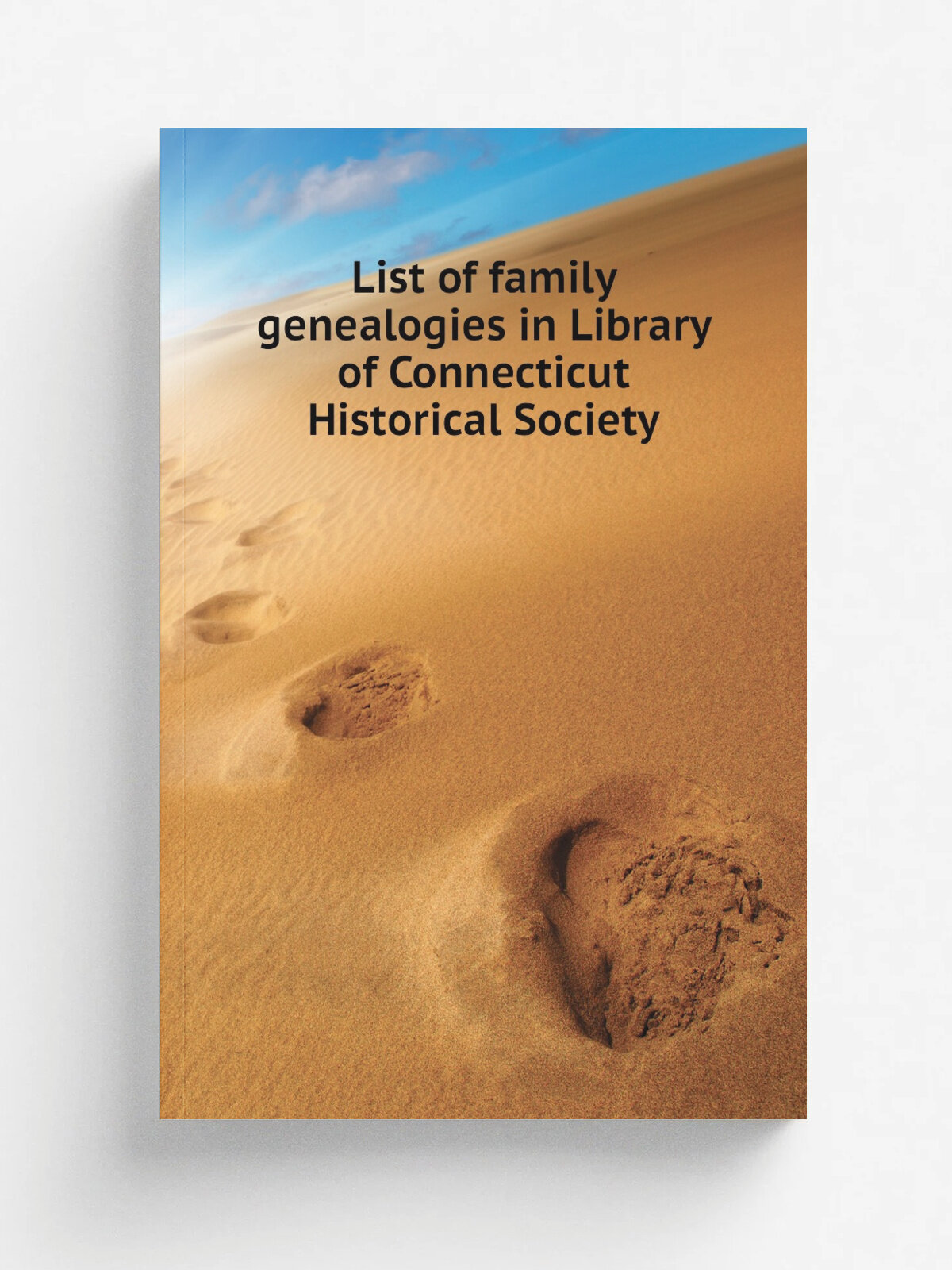 List of family genealogies in Library of Connecticut Historical Society