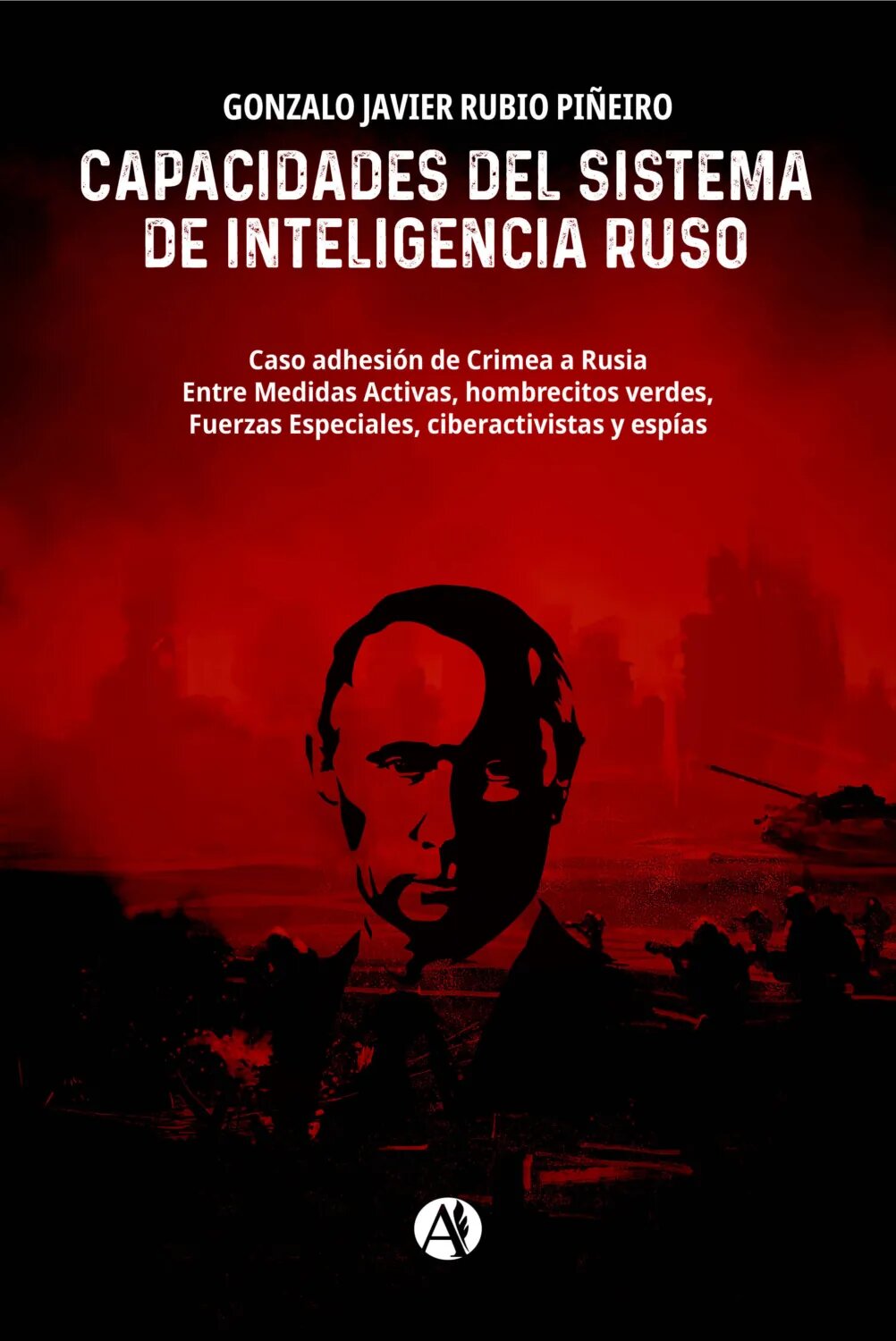 Capacidades del Sistema de Inteligencia ruso. [Цифровая книга]