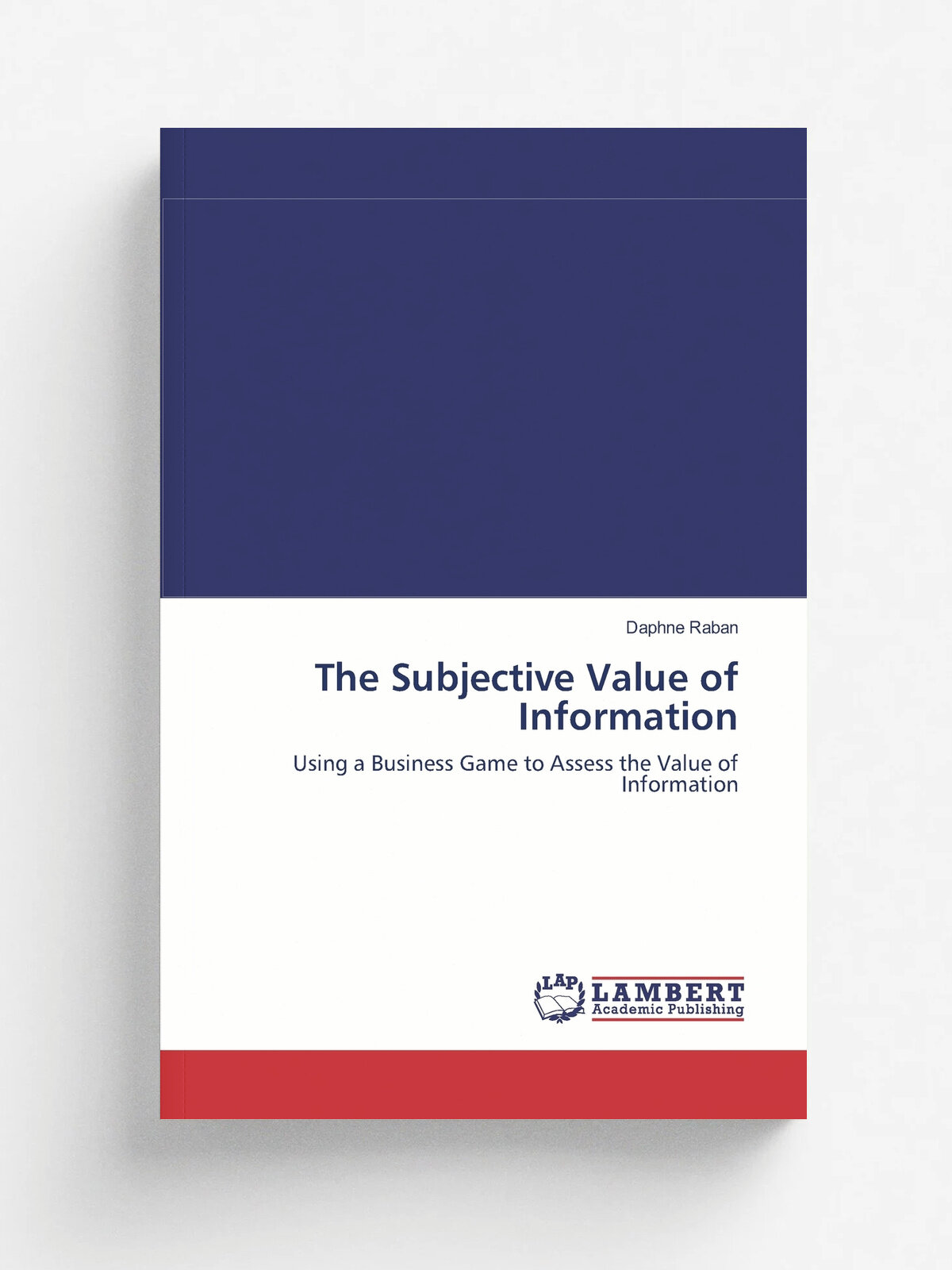The Subjective Value of Information