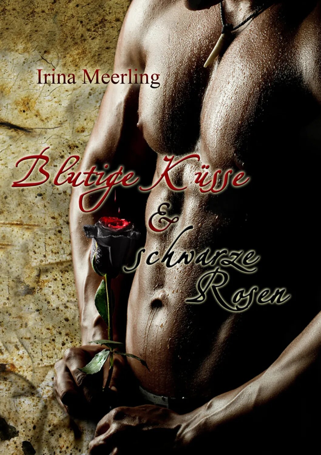 Blutige Küsse und schwarze Rosen [Цифровая книга]