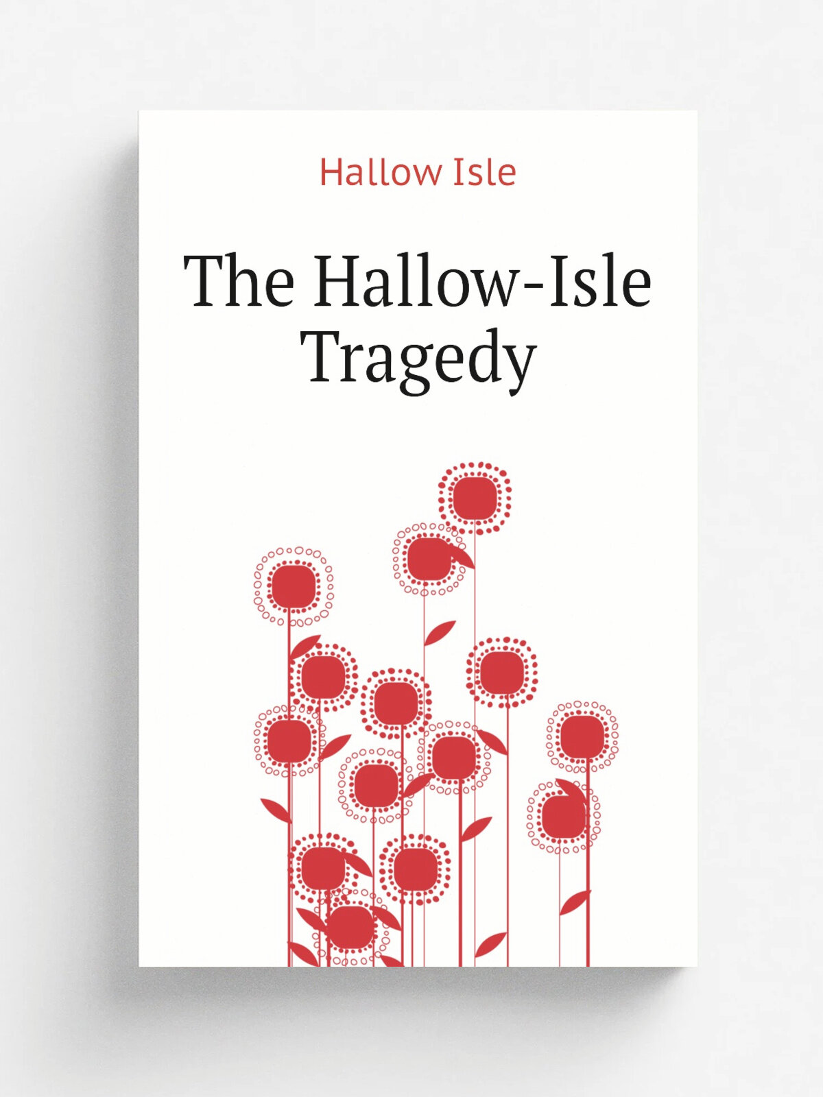 The Hallow-Isle Tragedy | Hallow Isle | Репринт