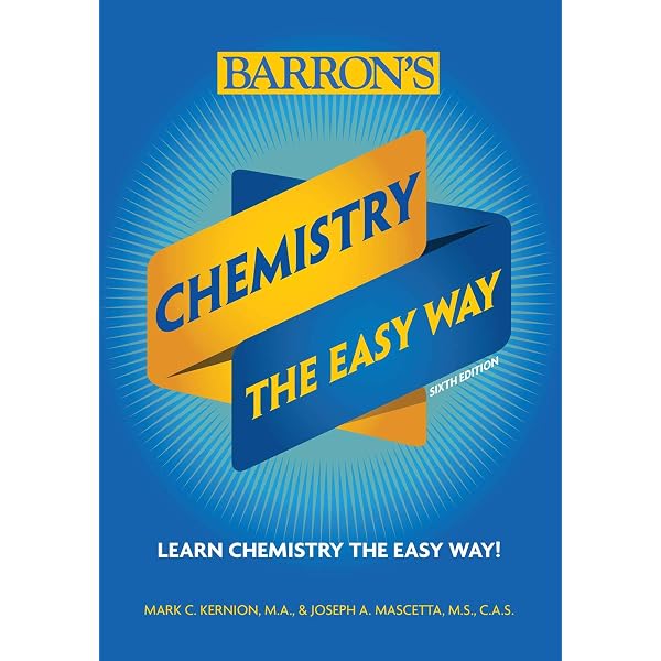 Chemistry: The Easy Way (Barron's Easy Way)，Reprinted paperback book