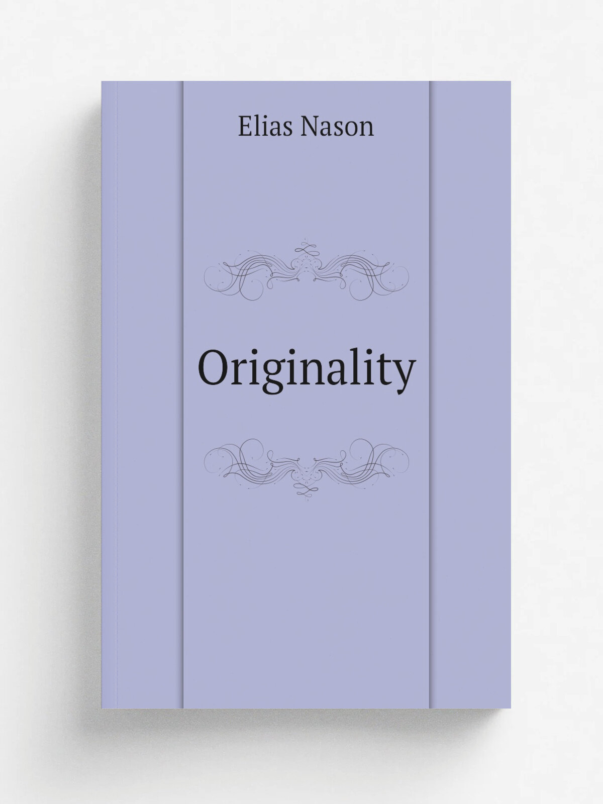 Originality | Elias Nason | 1882 | Boston, D. Lothrop and Company | Репринт