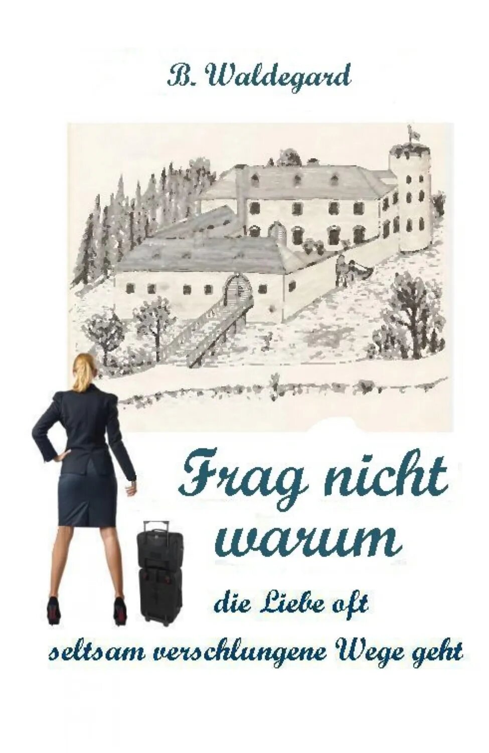 Frag nicht warum [Цифровая книга]