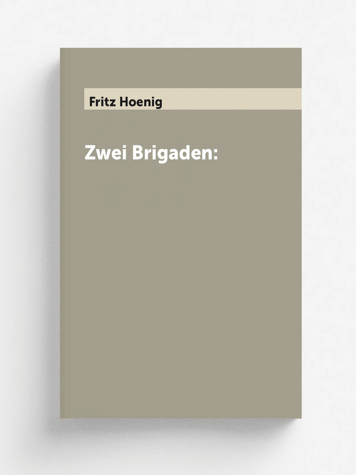 Zwei Brigaden: