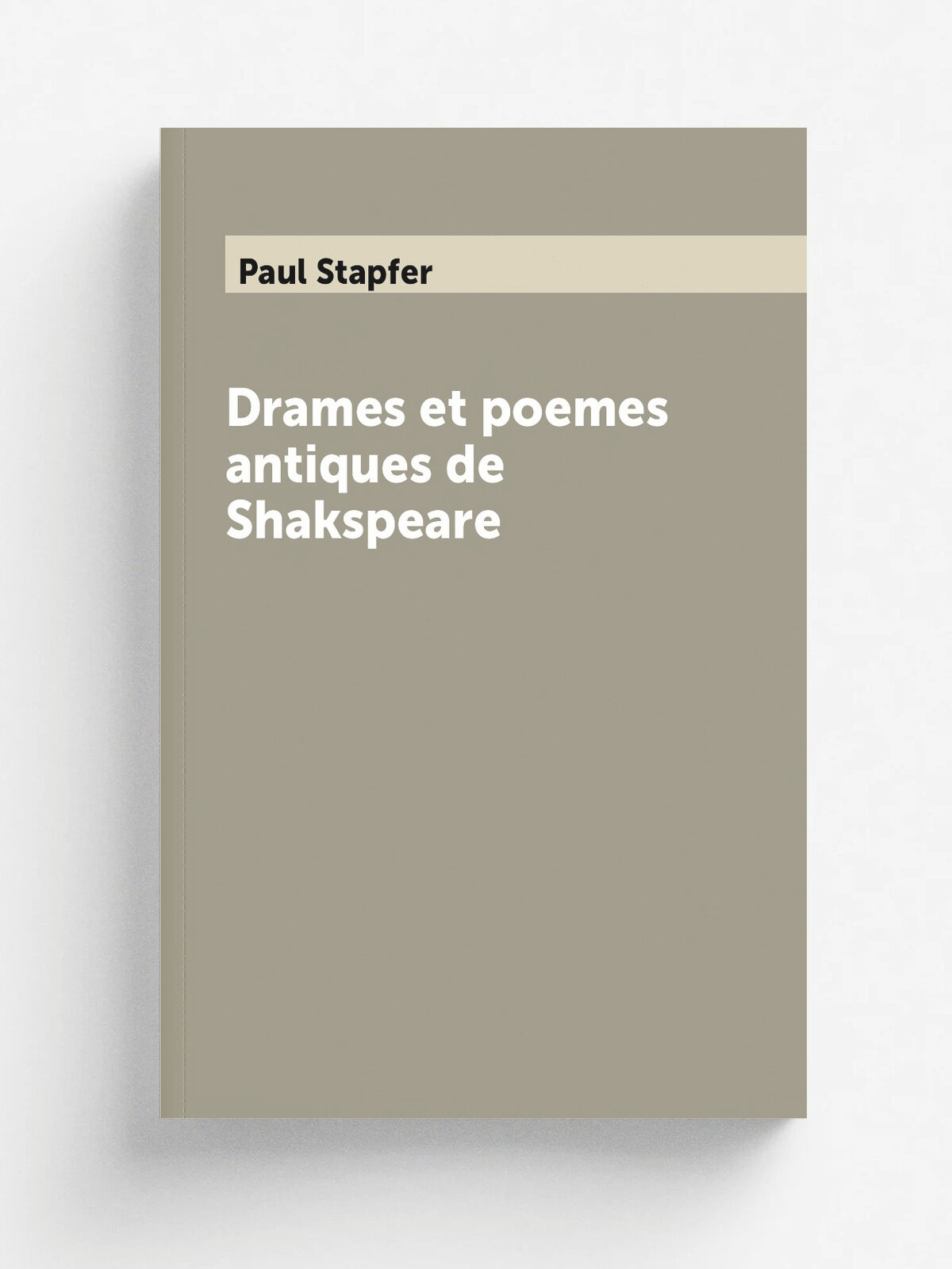 Drames et poemes antiques de Shakspeare
