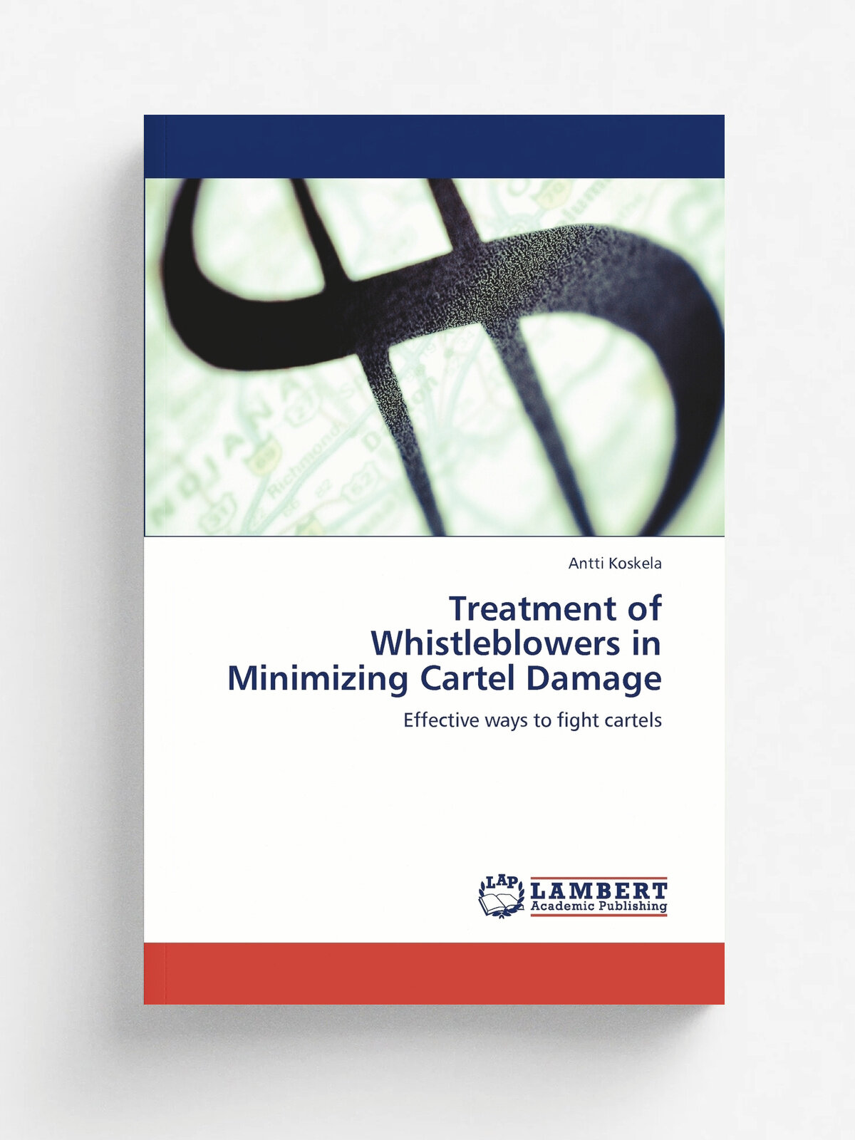 Treatment of Whistleblowers in Minimizing Cartel Damage
