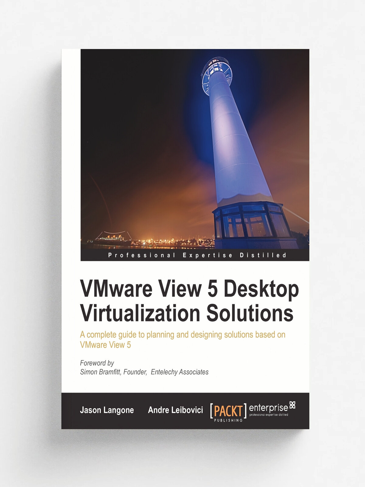 Vmware View 5 Desktop Virtualization Solutions