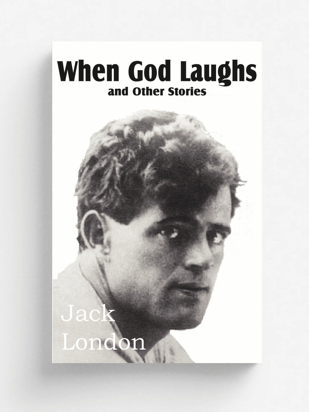 When God Laughs and Other Stories