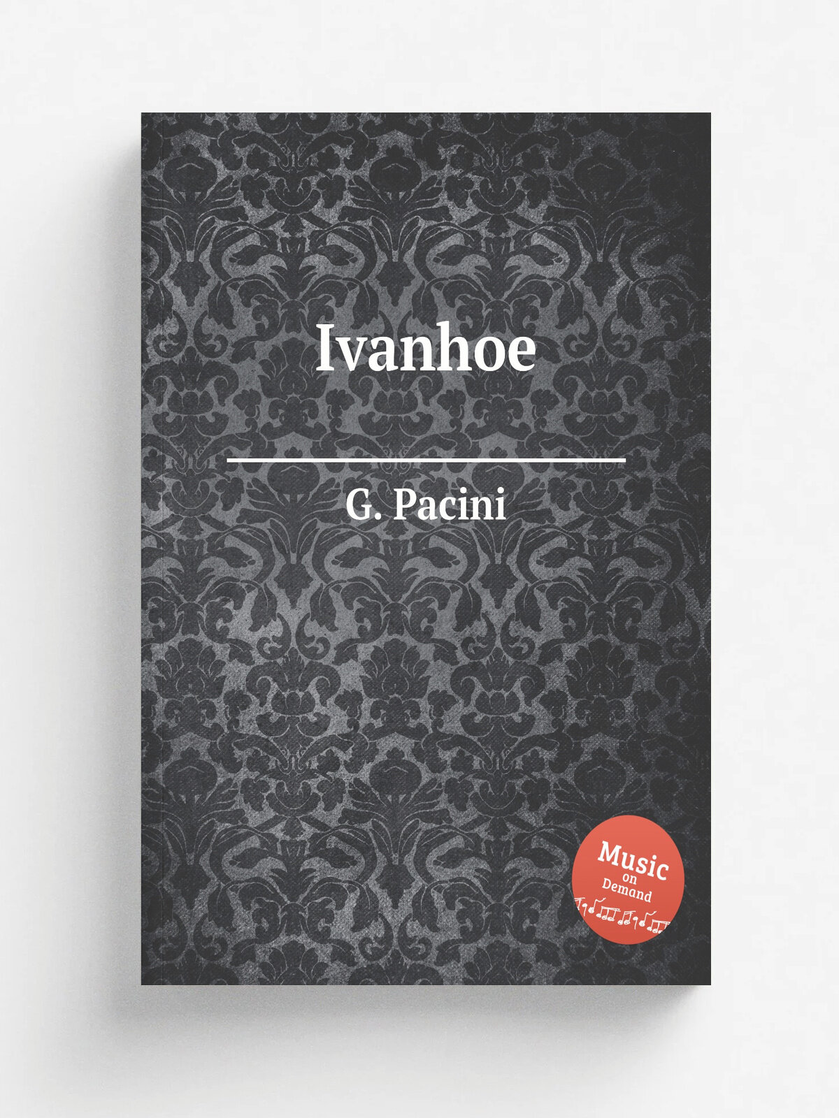 Ivanhoe | G. Pacini | Репринт