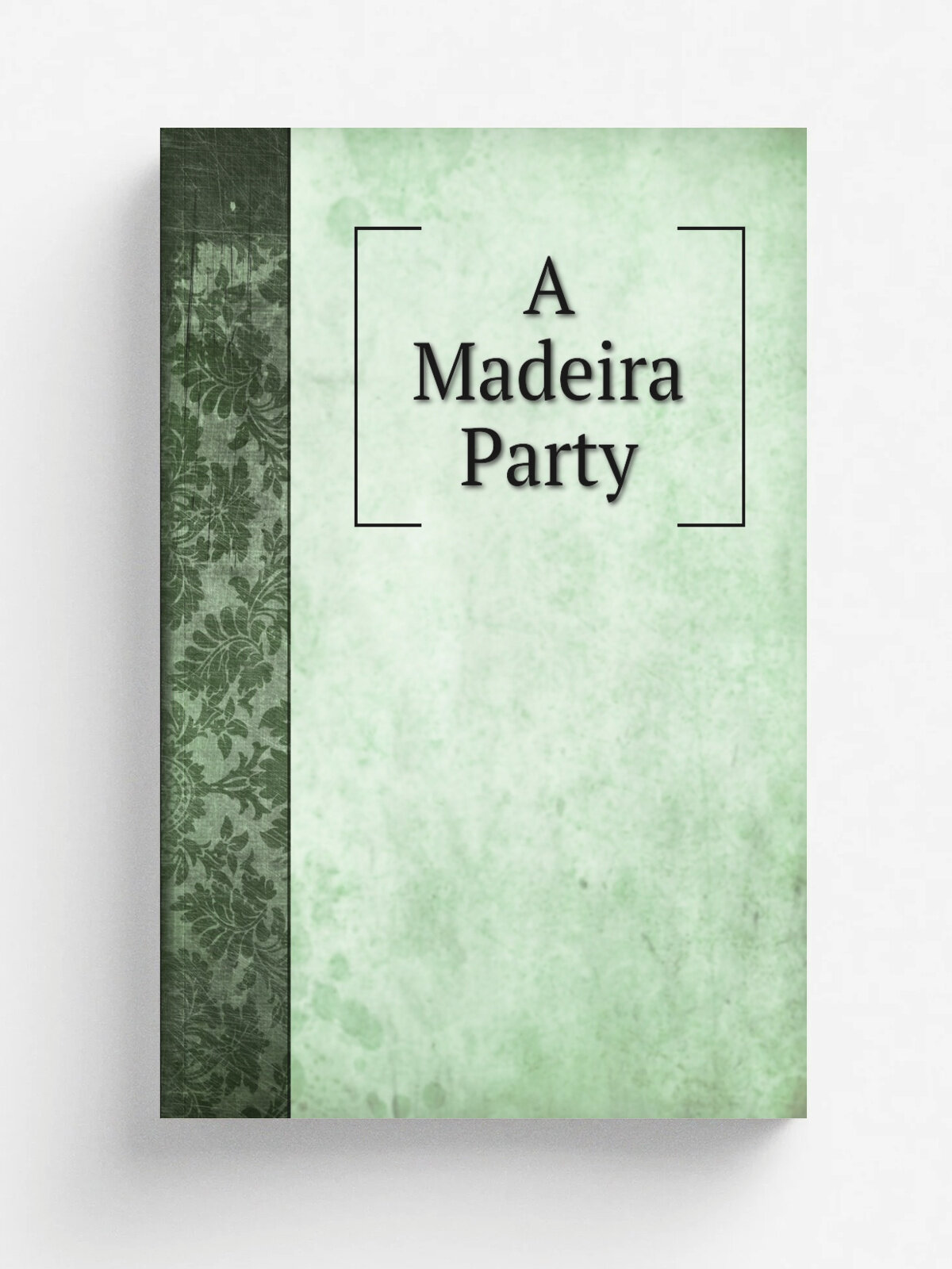 A Madeira Party