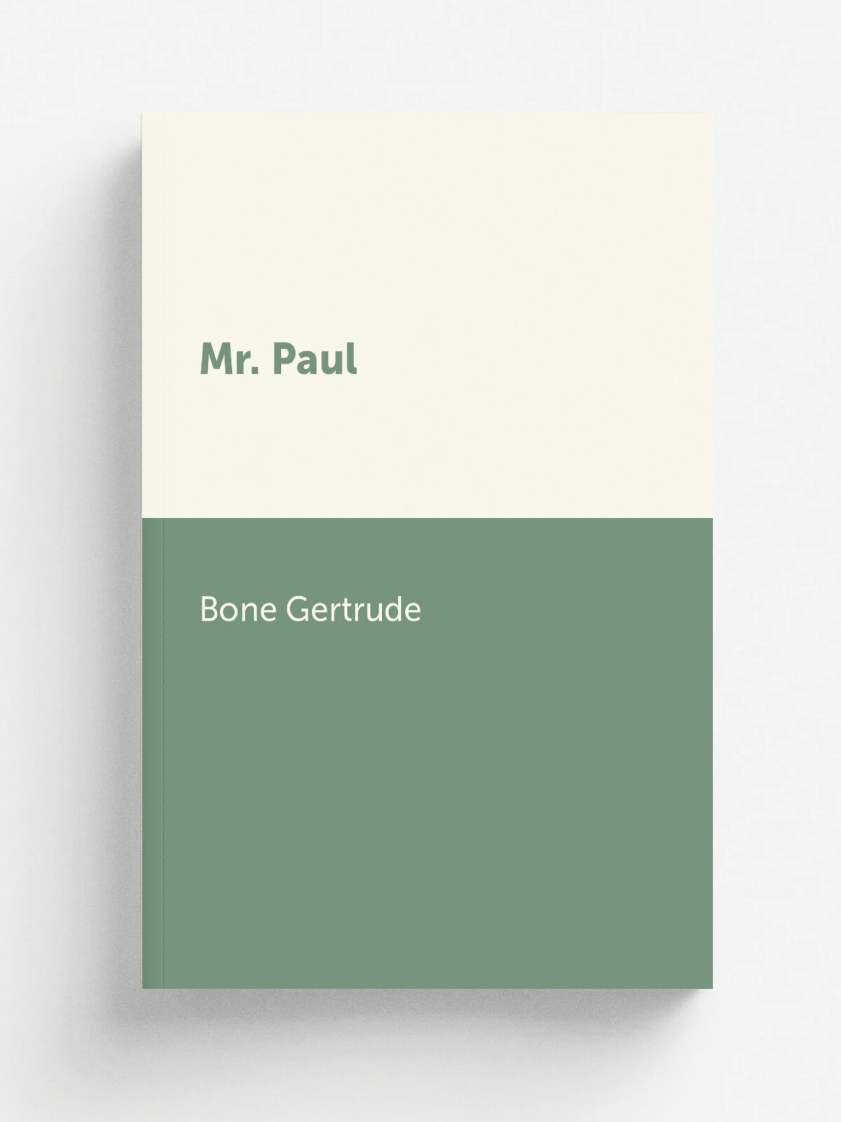 Mr. Paul | Bone Gertrude | Репринт