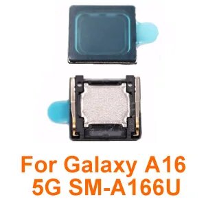 Передний динамик для Samsung Galaxy A16 4G SM-A165F A16 5G SM-A166U Динамик Звонок For A16 5G A166U