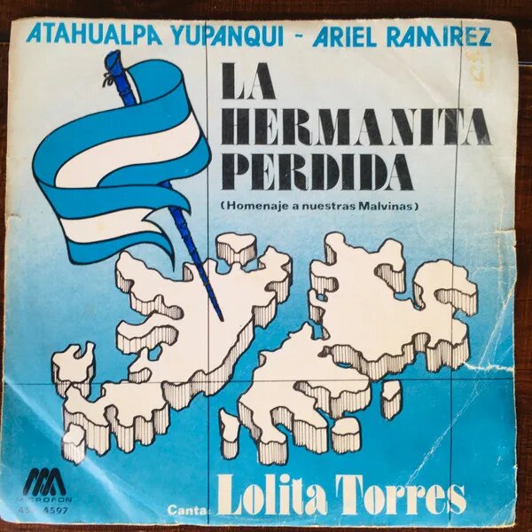 La Hermanita Perdida (Homenaje A Nuestras Malvinas) / Para Pintar Verde