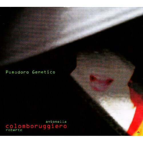 Компакт-диск Ruggiero & Colombo: Pomodoro Generico (1 CD)