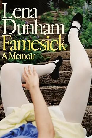 Famesick: A Memoir