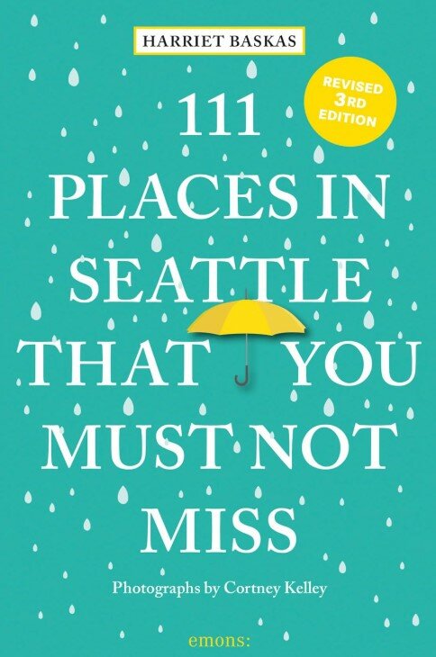 111 Places in Seattle That You Must Not Miss