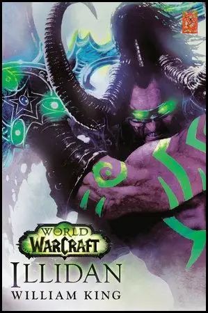 World of Warcraft: Illidan by William King - Fantasy Novel