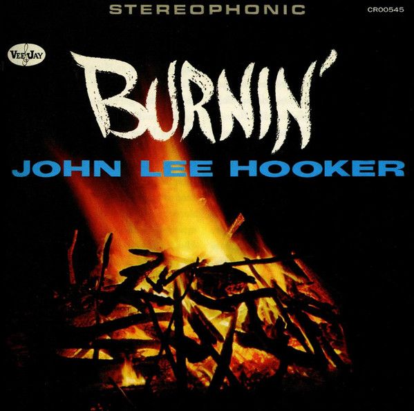 Музыка CD John Lee Hooker - Burnin' / 2023