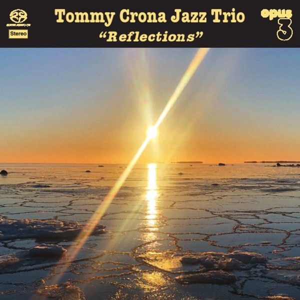 Музыка CD Tommy Crona Jazz Trio - Reflections