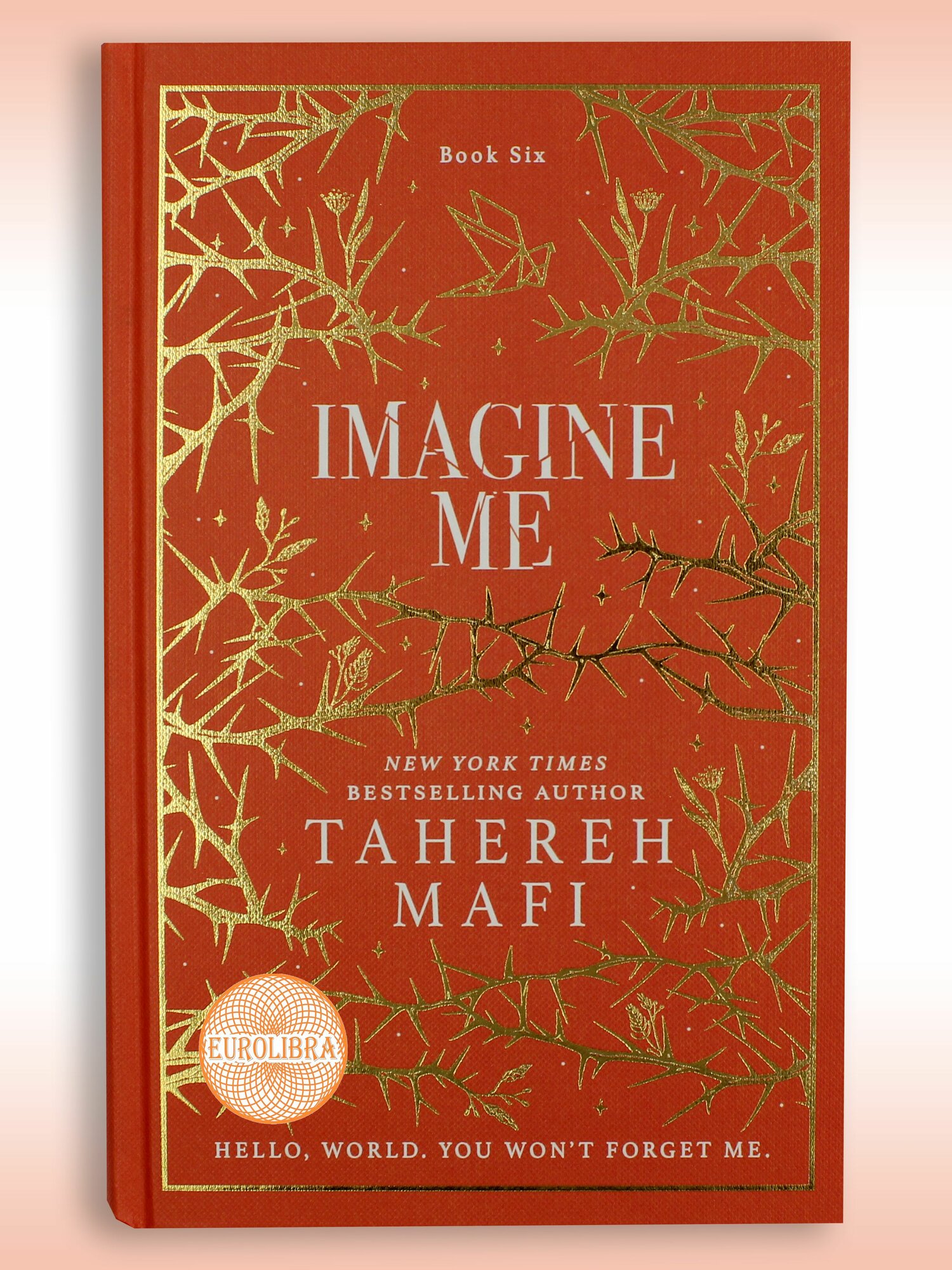 Shatter Me 6: Imagine Me (Sp. Ed.)