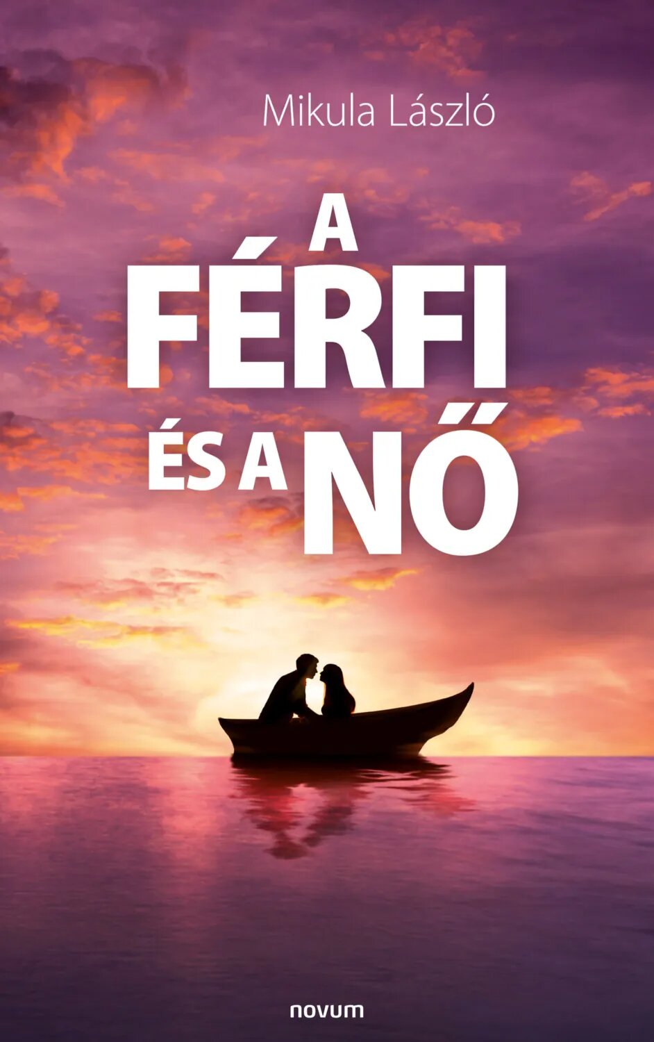A férfi és a nő [Цифровая книга]