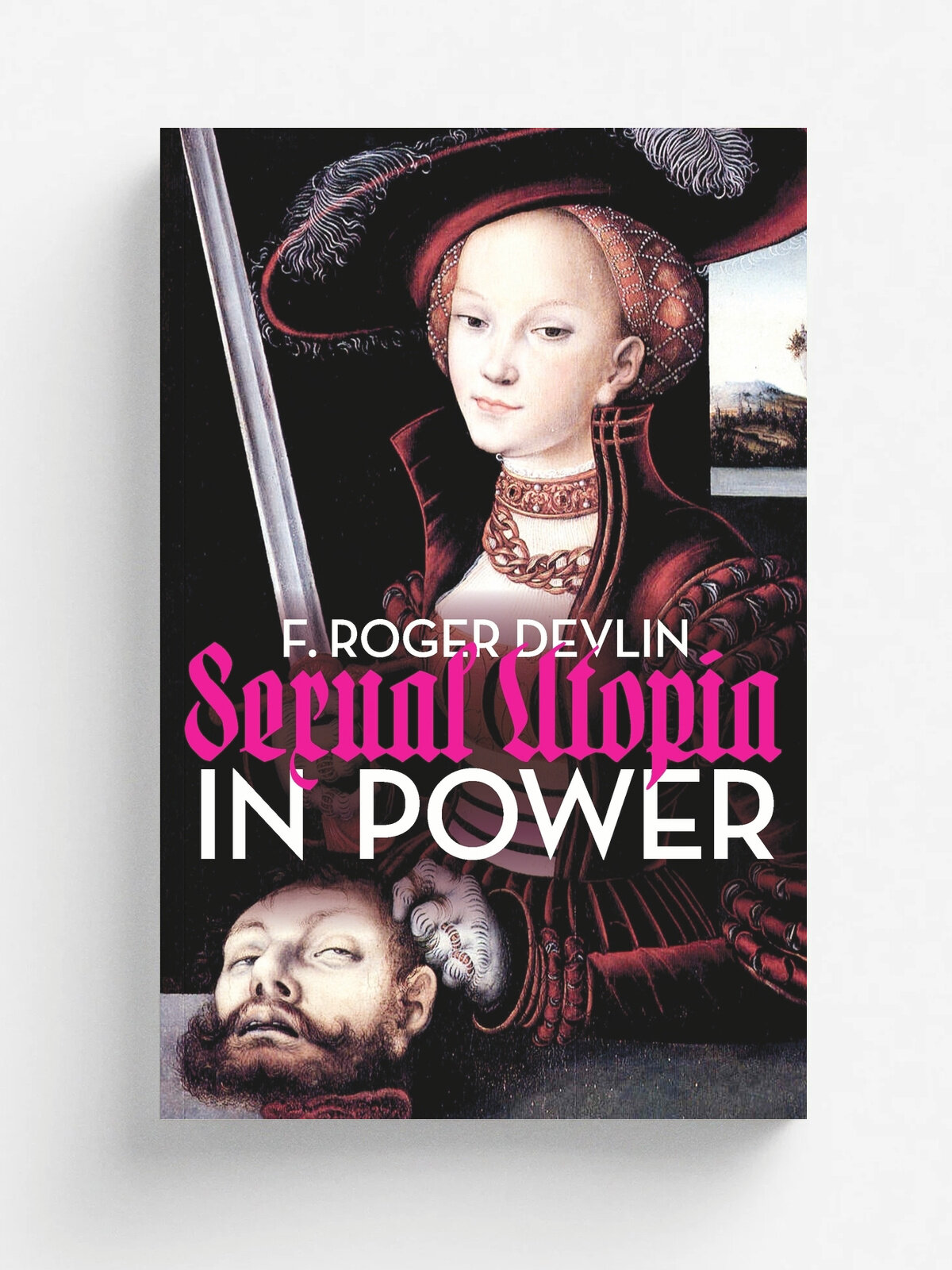 Sexual Utopia in Power
