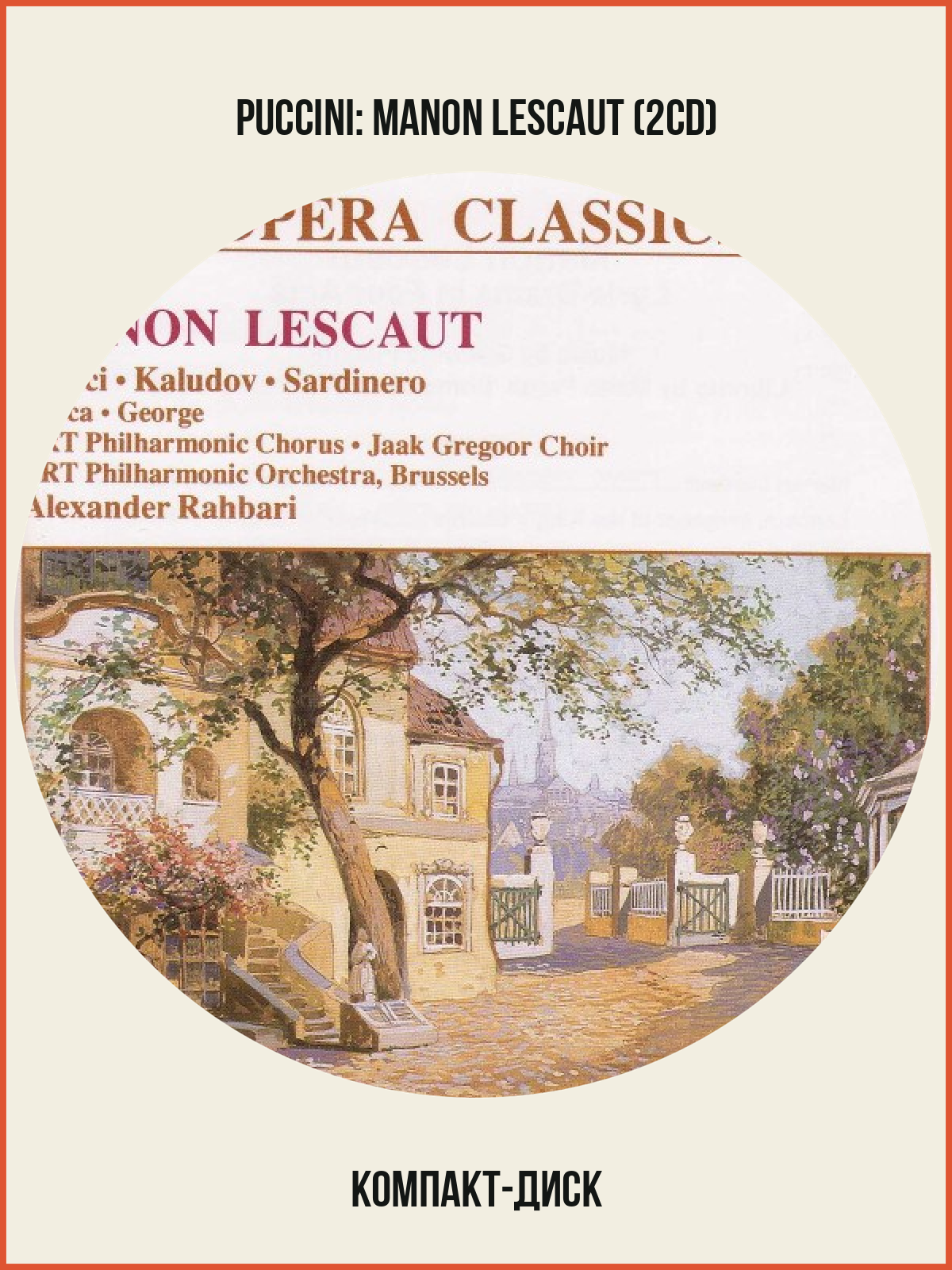 Компакт-диск Warner Alexander Rahbari – Puccini: Manon Lescaut (2CD)