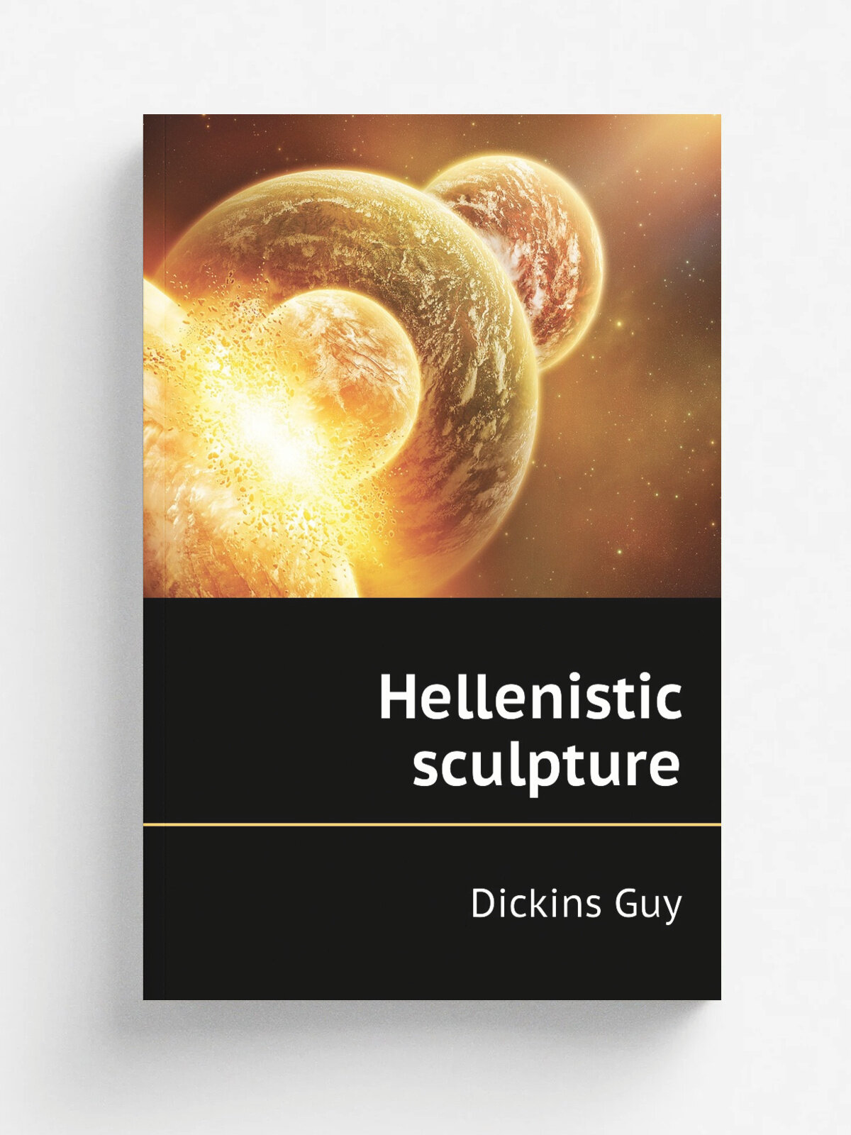 Hellenistic sculpture | Dickins Guy | Репринт
