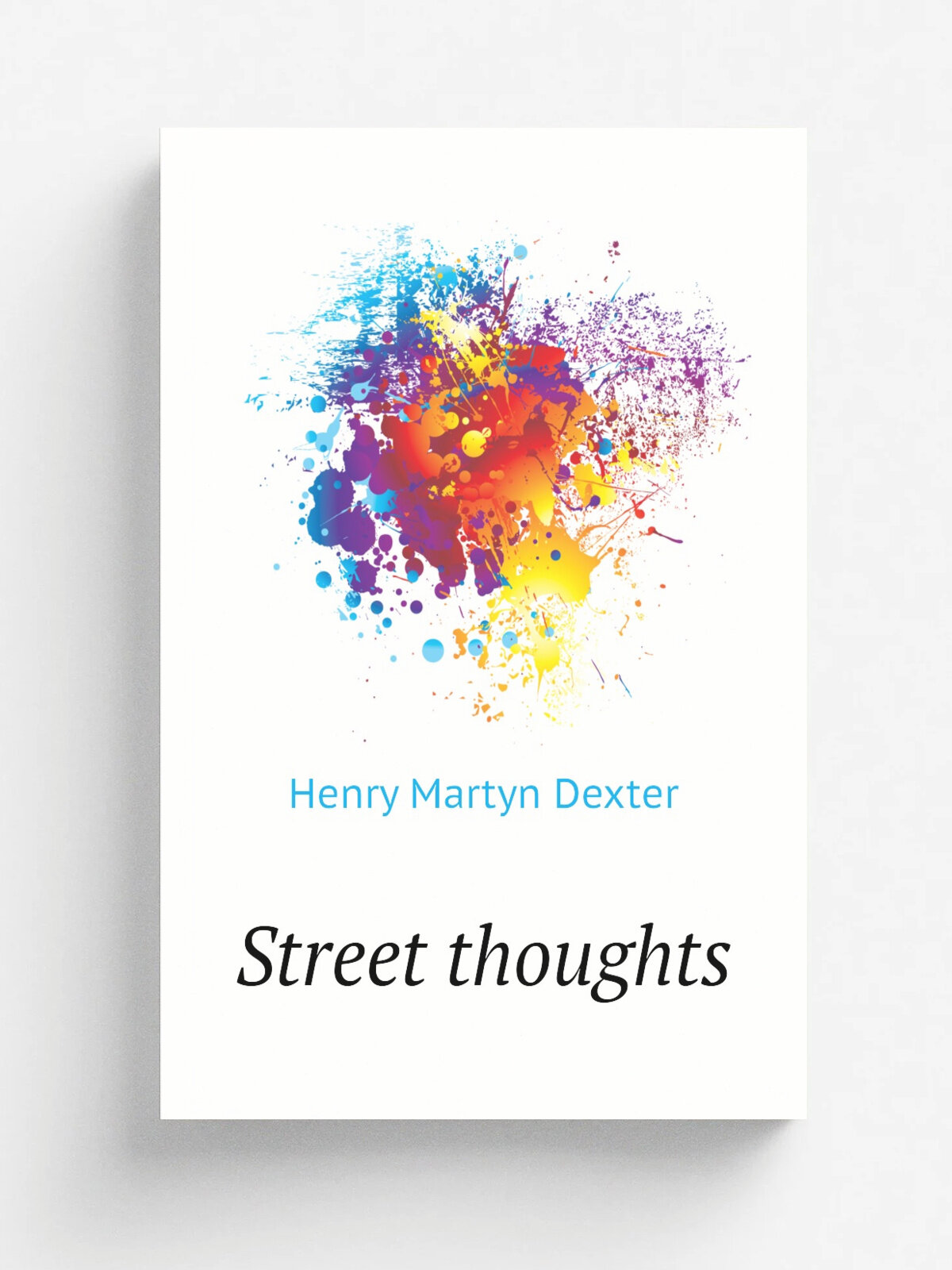 Street thoughts | Henry Martyn Dexter | Репринт