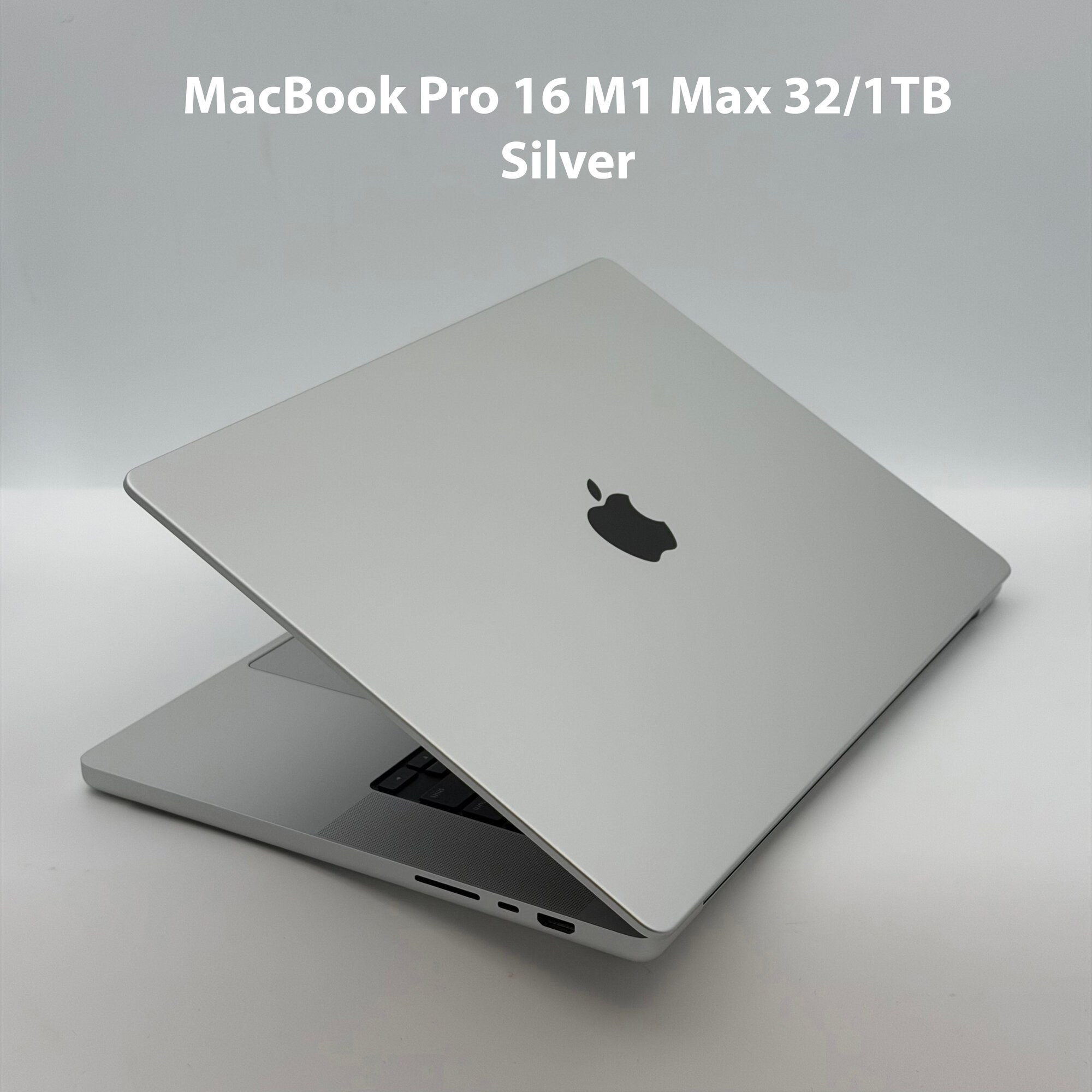 Ноутбук Apple MacBook Pro 16 2021 M1 Max, 32/1TB, Silver