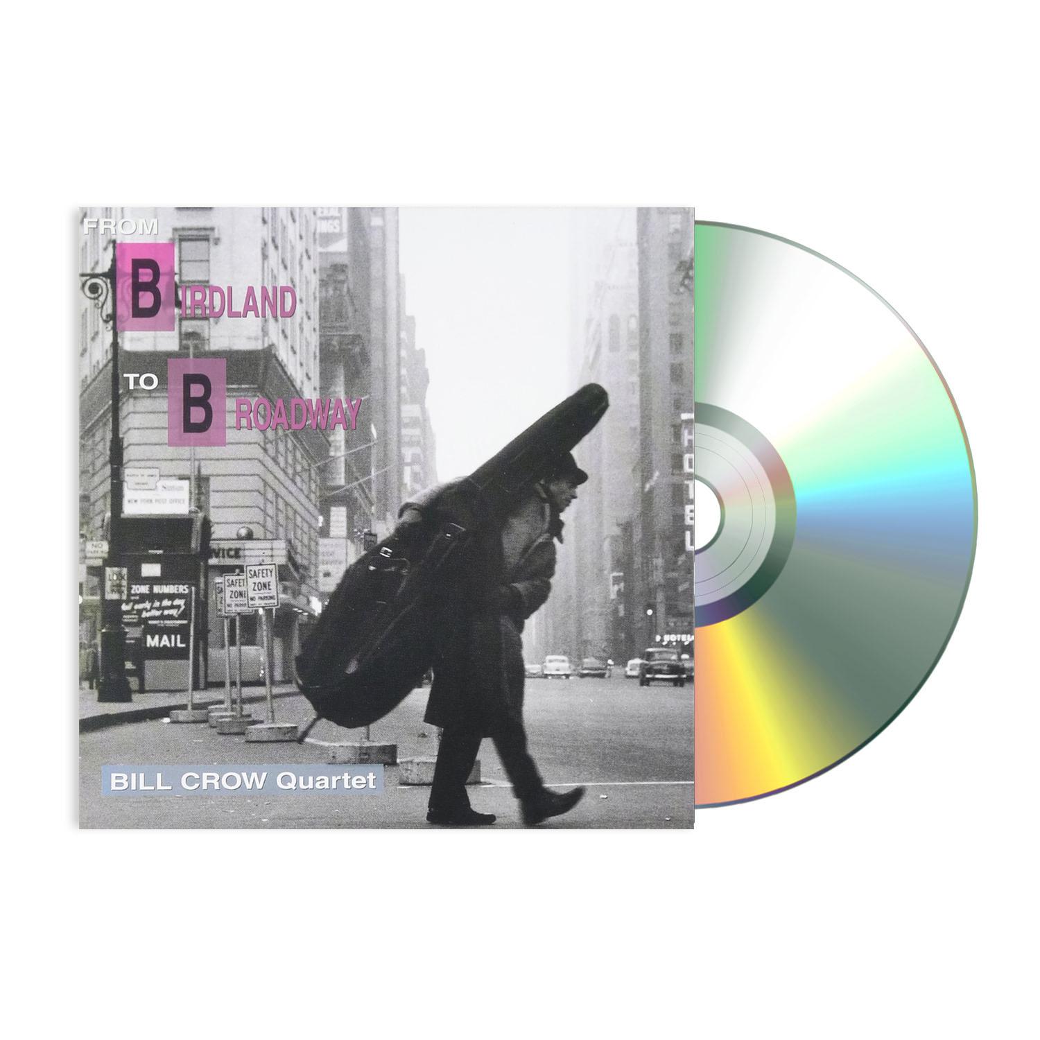Музыка CD Bill Crow Quartet - From Birdland To Broadway