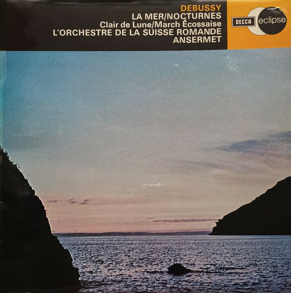 Claude Debussy, Ernest Ansermet 'La Mer, Nocturnes, Clair De Lune' LP/1969/Classical/UK/Nm