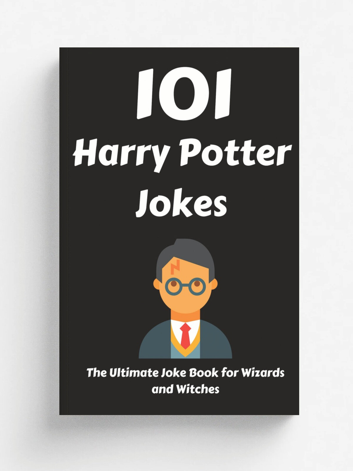 101 Harry Potter Jokes. 101 шутка о Гарри Поттере: на англ. яз.