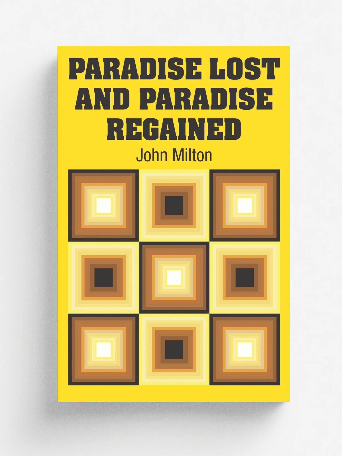 Paradise Lost and Paradise Regained