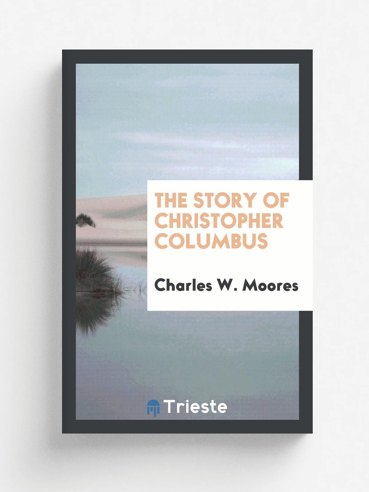 The Story of Christopher Columbus